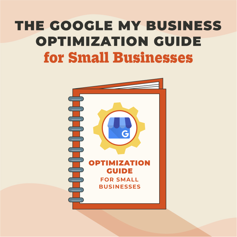 The Google My Business Optimization Guide for Small Businesses | Smith.ai
